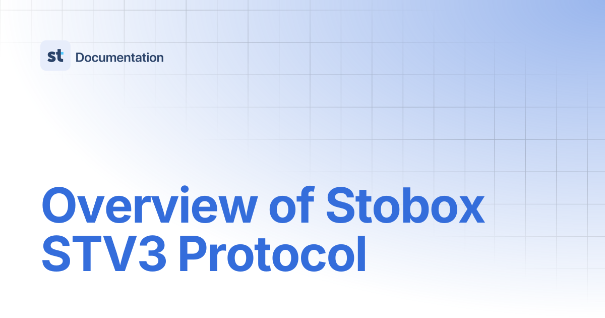 Overview of Stobox STV3 Protocol | Stobox STV3 Protocol | Stobox ...